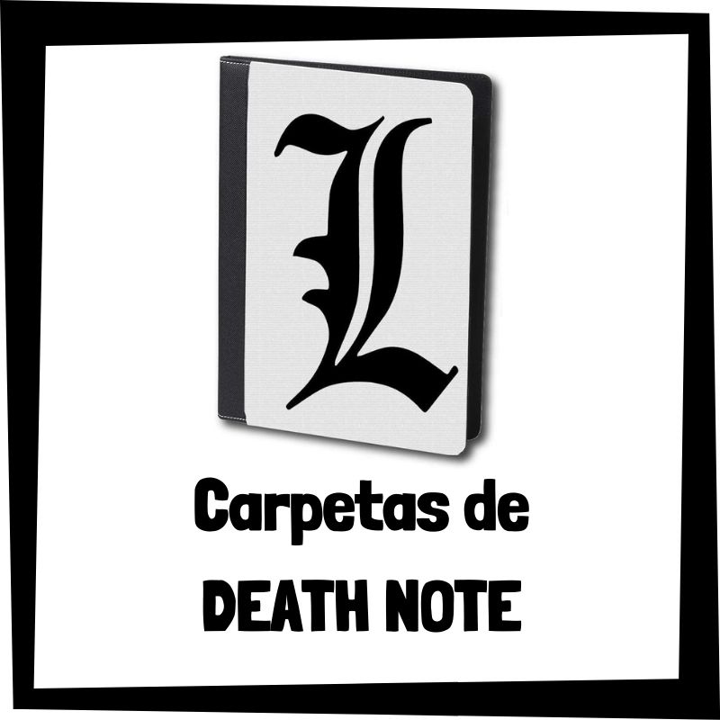 🥇Carpetas de Death Note 🥇 - Universo de animes