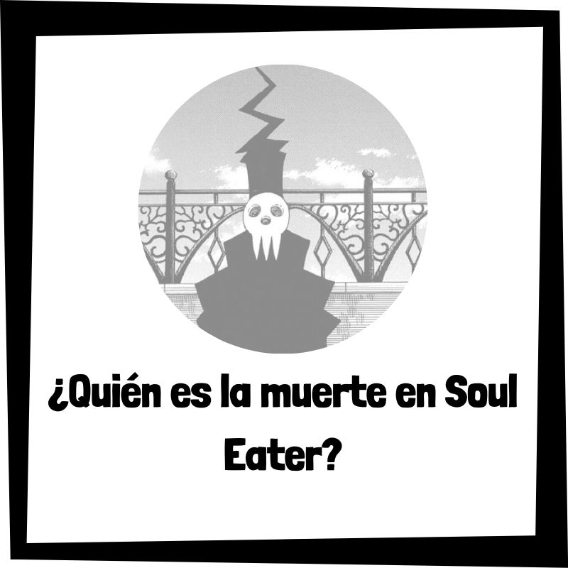El misterioso Shinigami Sama: ¿Quién es la muerte en Soul Eater?