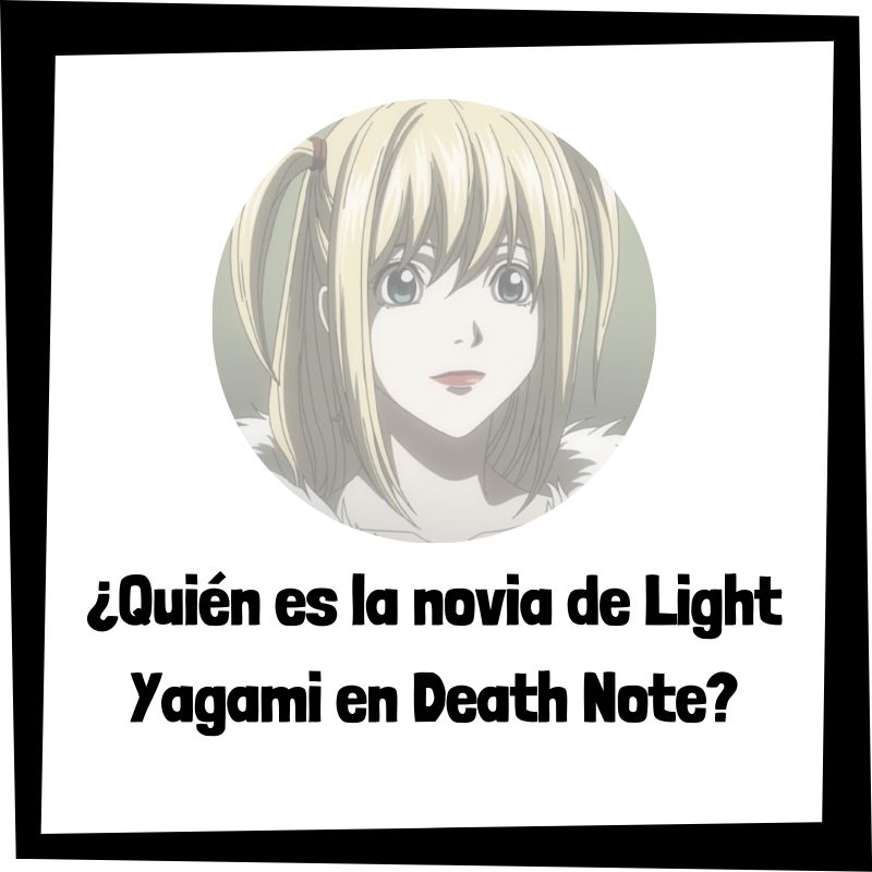 ¿Quién es la novia de Light Yagami en Death Note? - Universo de animes